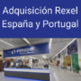 Sonepar adquiere las actividades de Rexel en España y Portugal